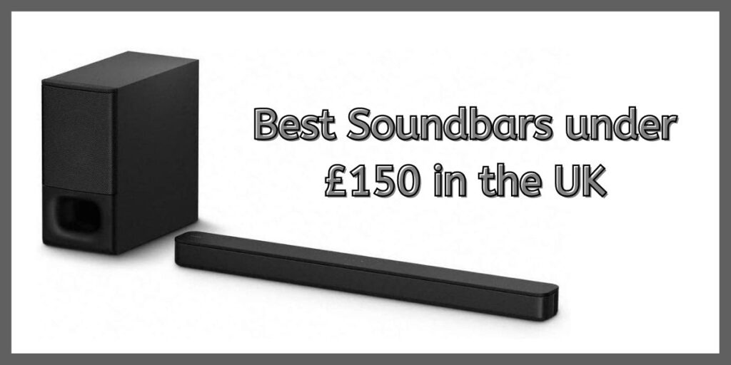 3 Best Soundbars under £250 in the UK (2023) - Aspire360